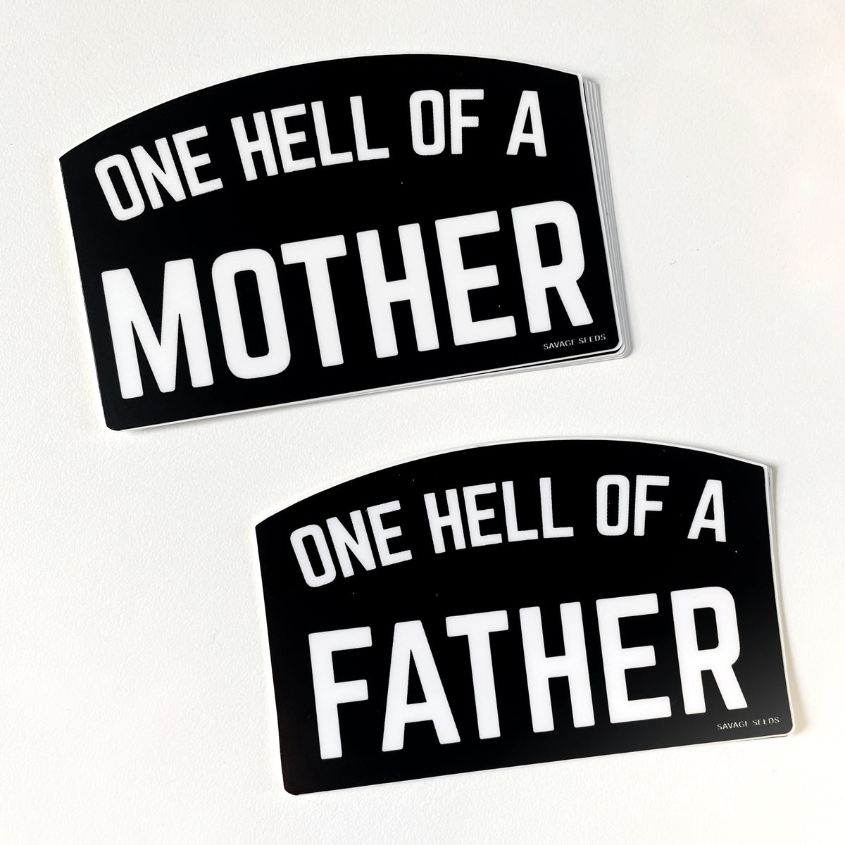 ONE HELL OF A FATHER - Die Cut Vinyl Stickers – Savage Seeds Inc.
