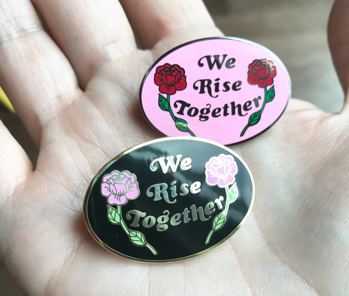 WE RISE TOGETHER - HARD ENAMEL PINS – Savage Seeds Inc.